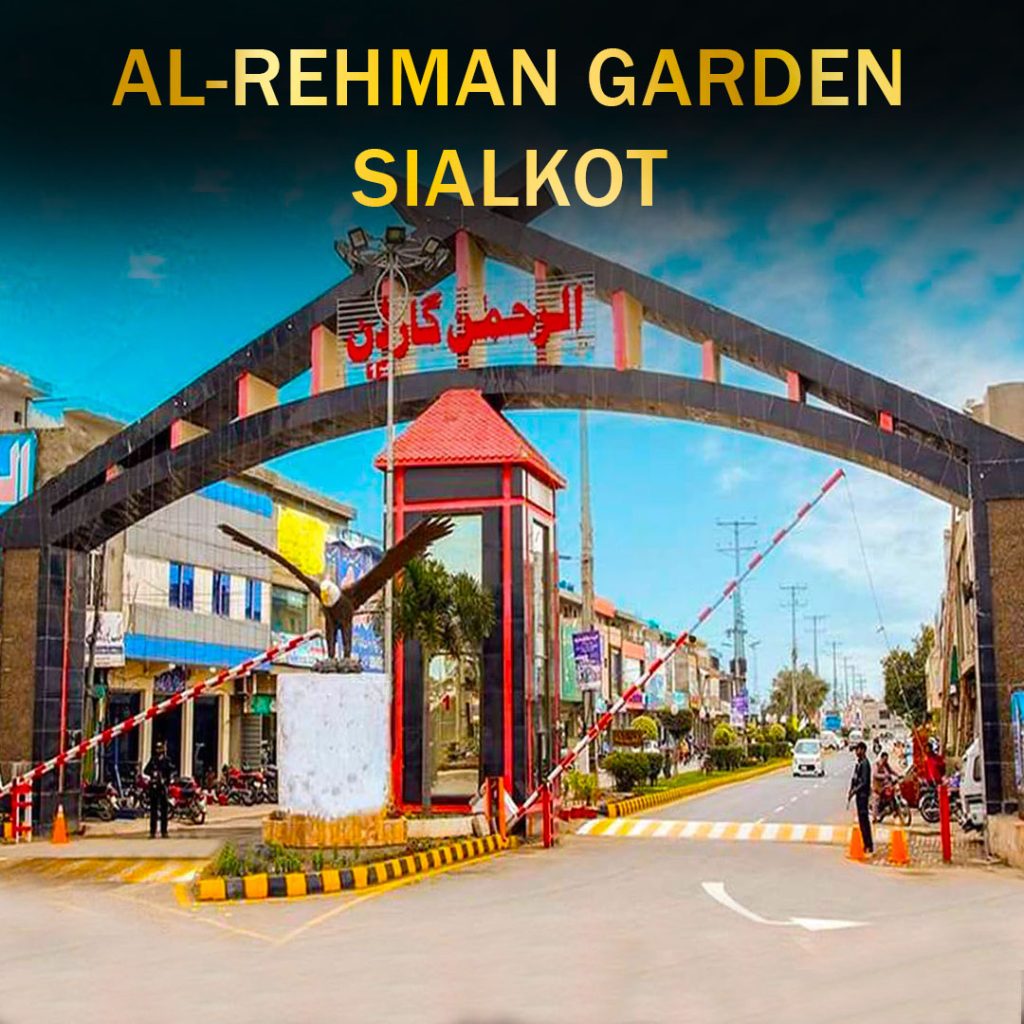 Al-Rehman Garden Sialkot map,Payment plans,Developers |Location,Payment ...